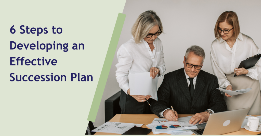 6 Steps to Developing an Effective Succession Plan - Employer Services ...