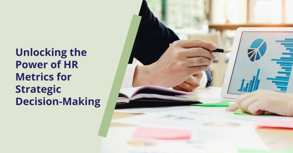 Unlocking the Power of HR Metrics for Strategic Decision-Making - ESC ...